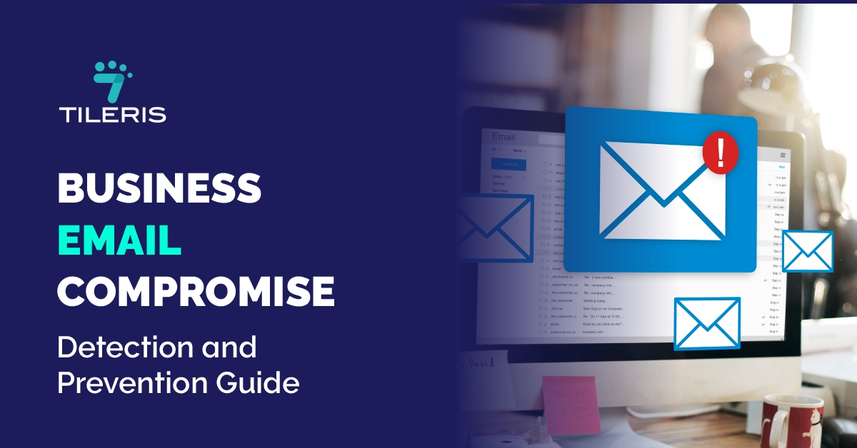 Business Email Compromise (BEC): Detection and Prevention Guide